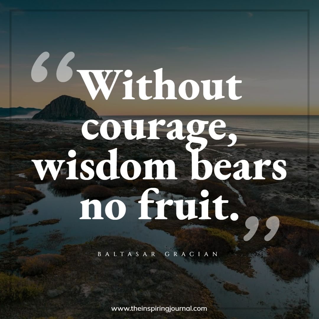 Top 10 Quotes on Courage That Will Push You Forward | The Inspiring Journal