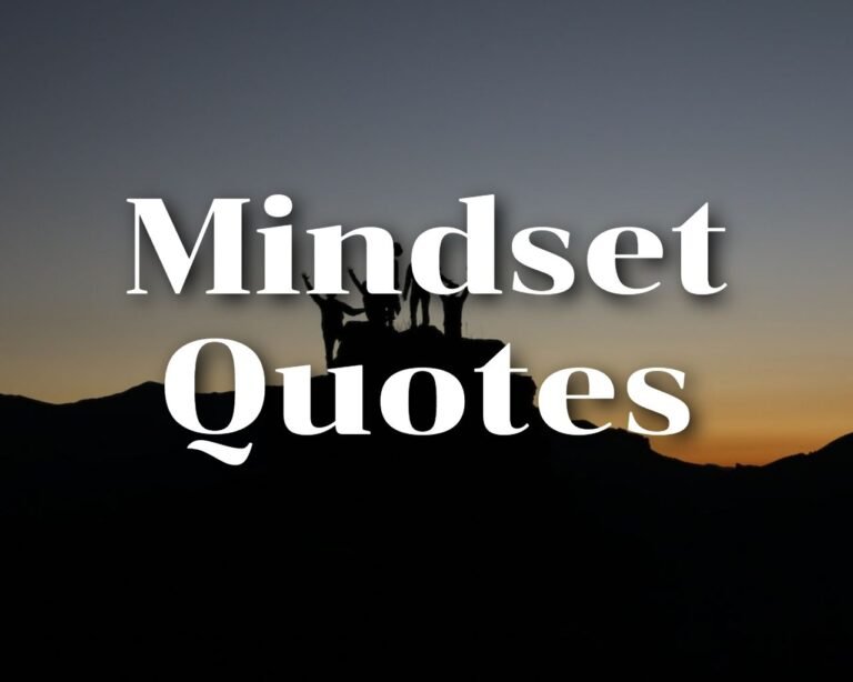 60 Powerful Mindset Quotes that Will Change Your Life | The Inspiring ...