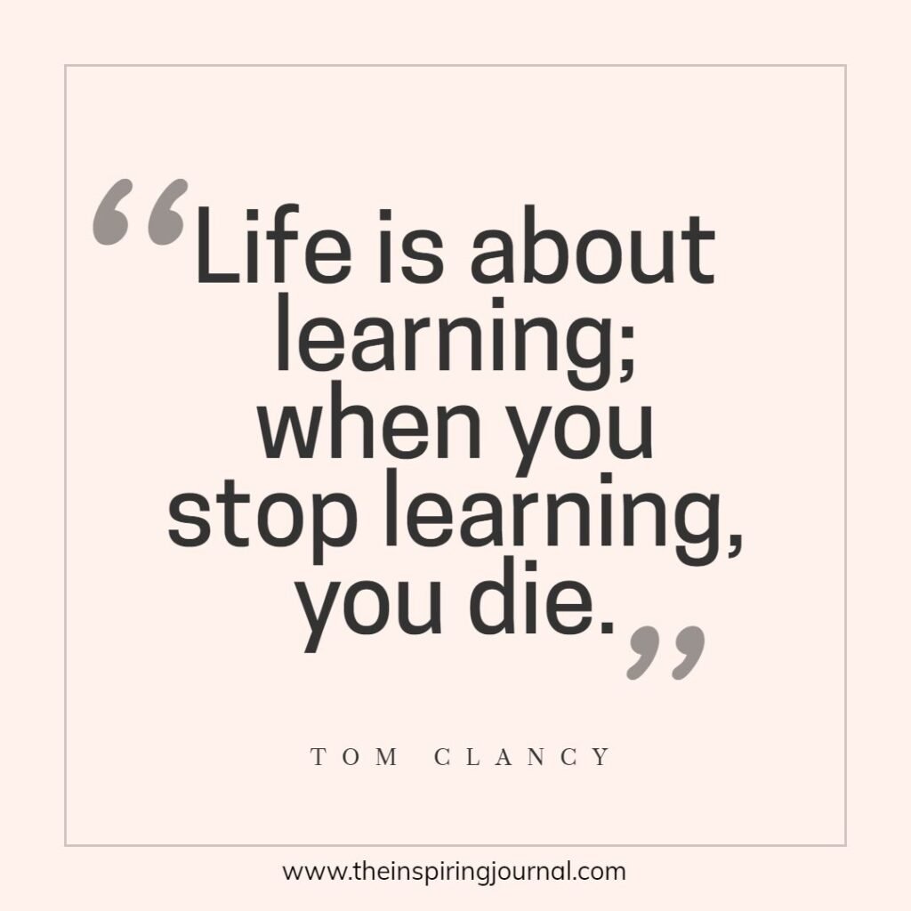 52 Quotes About Learning to Inspire Growth and Success | The Inspiring ...