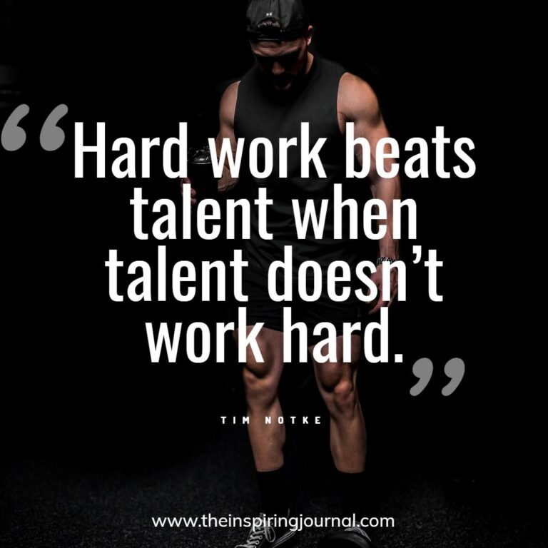 83 Hard Work Quotes to Boost Your Motivation | The Inspiring Journal