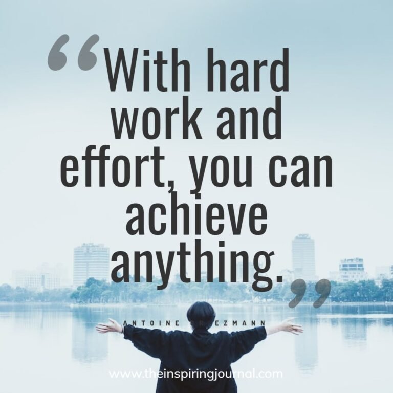 83 Hard Work Quotes to Boost Your Motivation | The Inspiring Journal